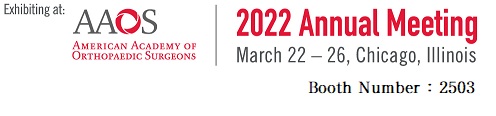 AAOS 2022 Exhibition [Mar23rd-25th, 2022]
